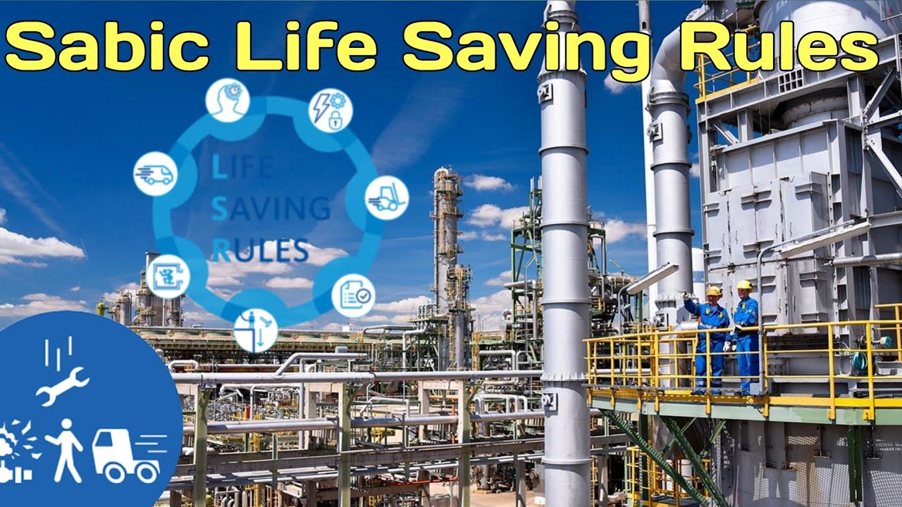 Sabic LSR | Safety rules | Life saving rules - YouTube