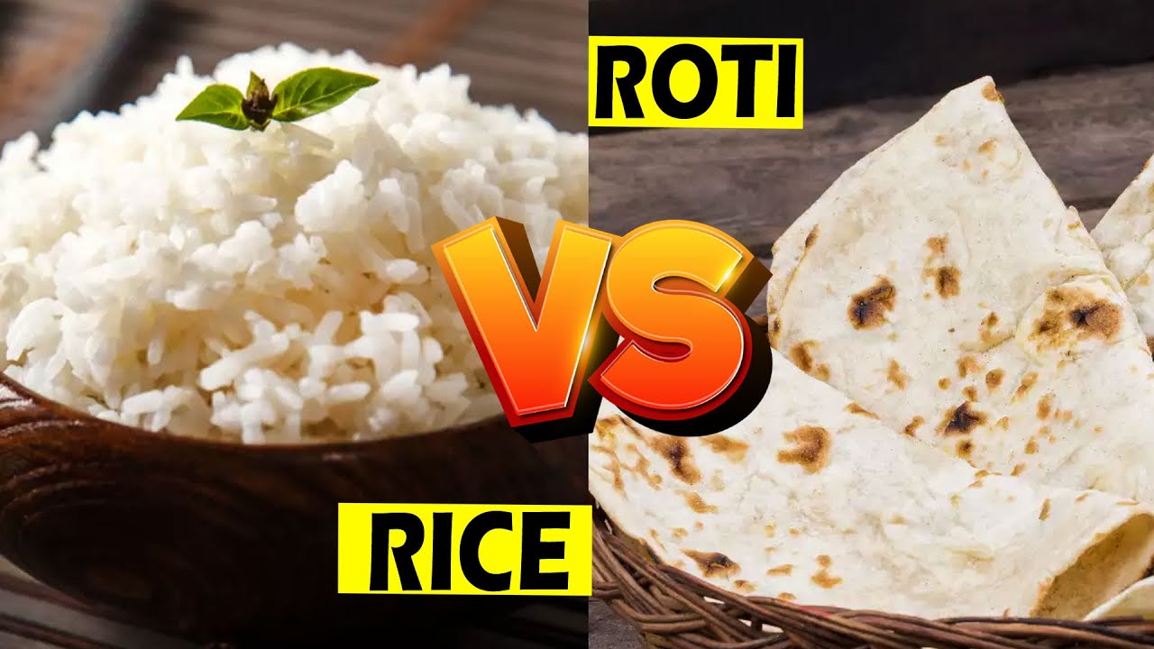 Benefits of Rice Vs Roti | Healthy Foods | Nature Cure - YouTube
