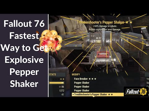Fallout 76 Fastest way to get explosive Pepper Shaker - YouTube