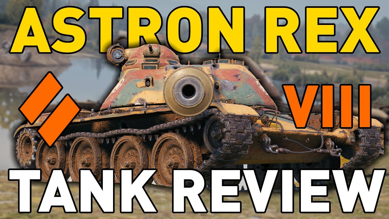 ASTRON Rex - Tank Review - World of Tanks - YouTube