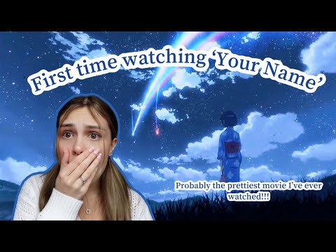 FIRST TIME WATCHING YOUR NAME (Kimi no Na wa)!!!! I DID NOT EXPECT THIS!!!!
