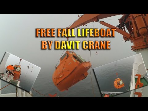 Free-Fall LifeBoat Launch by Davit Crane | Engine Test | Abandon Ship ...