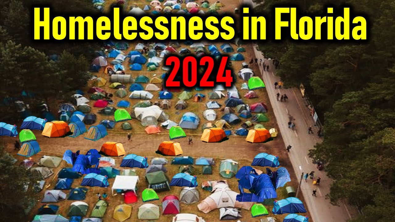 Homelessness in Florida: The Rising Homeless Crisis in 2024 - YouTube