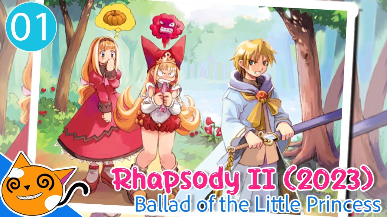 Rhapsody II: Ballad of the Little Princess 2023 [1/2] - YouTube