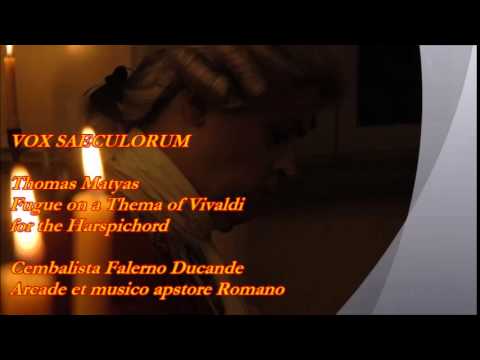 Thomas Matyas Fugue on a Thema of Vivaldi - YouTube