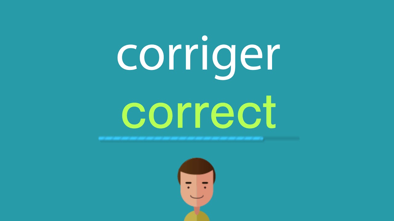 Comment dire corriger en anglais - YouTube