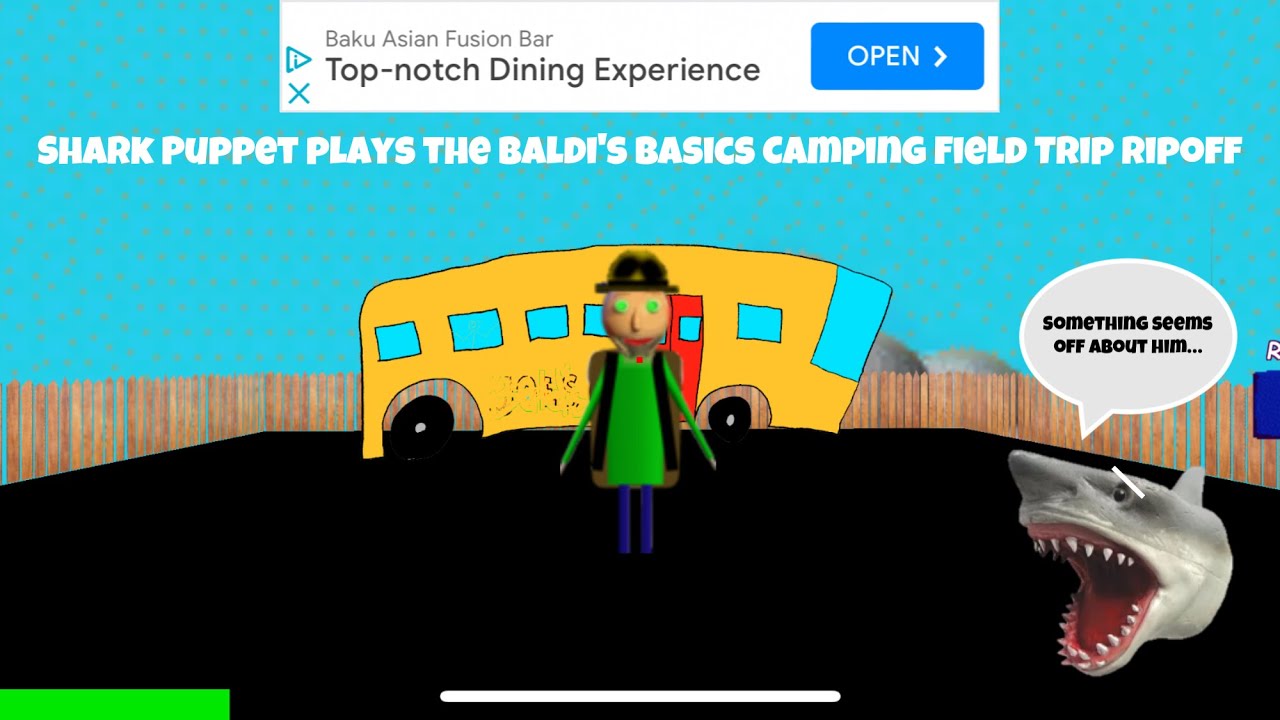 SB Movie: Shark Puppet plays the Baldi’s Basics Camping Trip Ripoff ...