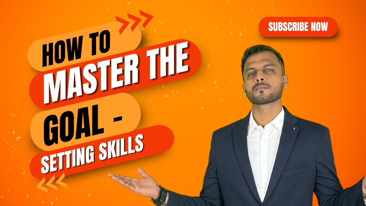 How To Master Goal Setting For Personal & Professional Growth - Study ...