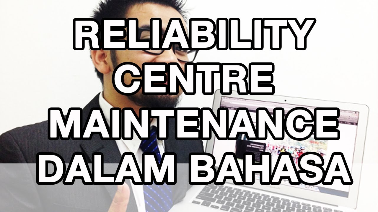 Pengenalan apa itu RCM - reliability centred maintenance - YouTube