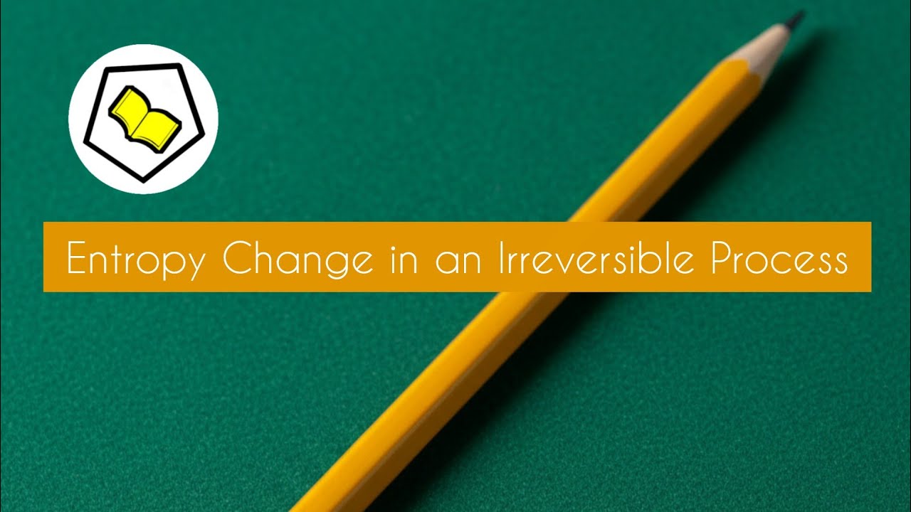 Entropy Change in an Irreversible Process | Part 2 - YouTube