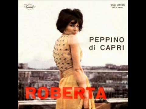 ROBERTA - PEPPINO DI CAPRI