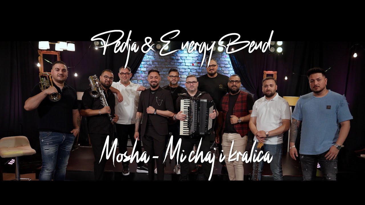 PEDJA & ENERGY BEND & MOSHA - MI CHAJ I KRALJICA // OFFICIAL VIDEO STUDIO ELITE PRO Chords ...