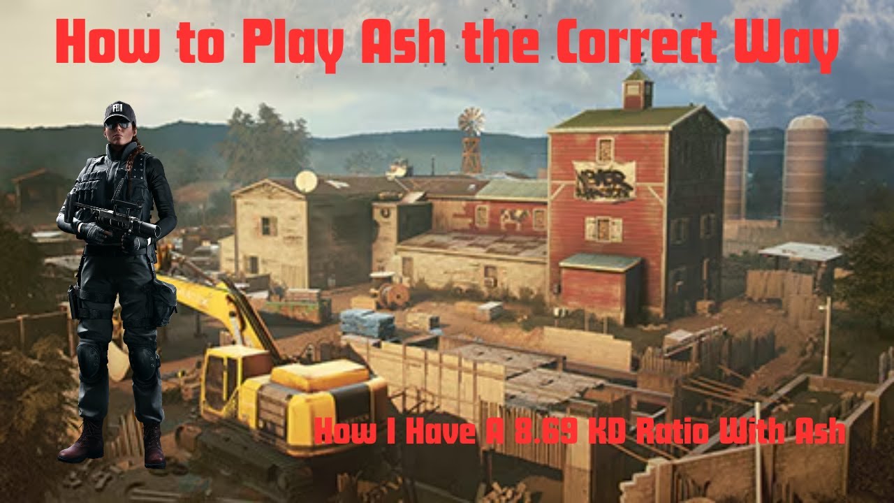 How A Rainbow Six Pro Plays Ash the correct way - YouTube