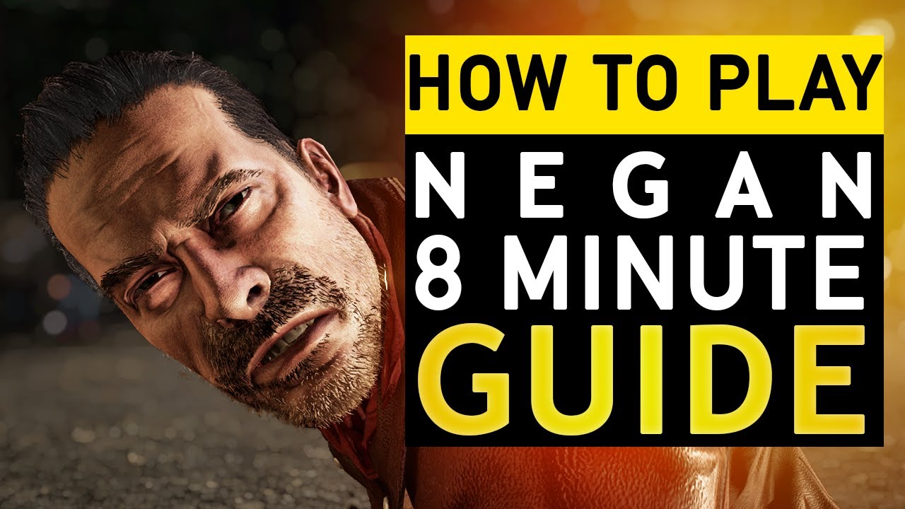 How to Play & Beat Negan | 8 Min Guide - YouTube