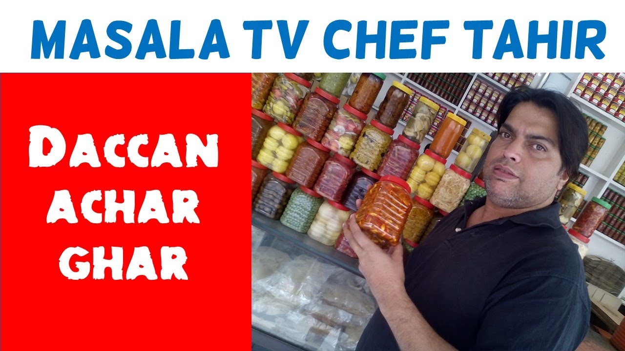 DACCAN ACHAR GHAR MASALA TV CHEF TAHIR KALEEM - YouTube