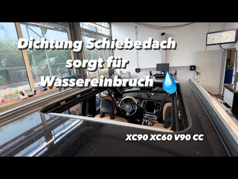 Volvo XC90 Wassereinbruch durch das Panoramadach | XC60 V90 | KENO