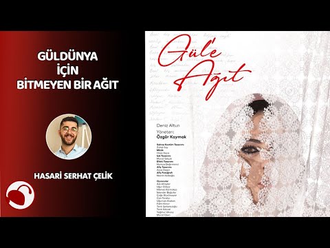 Güldünya için bitmeyen bir ağıt