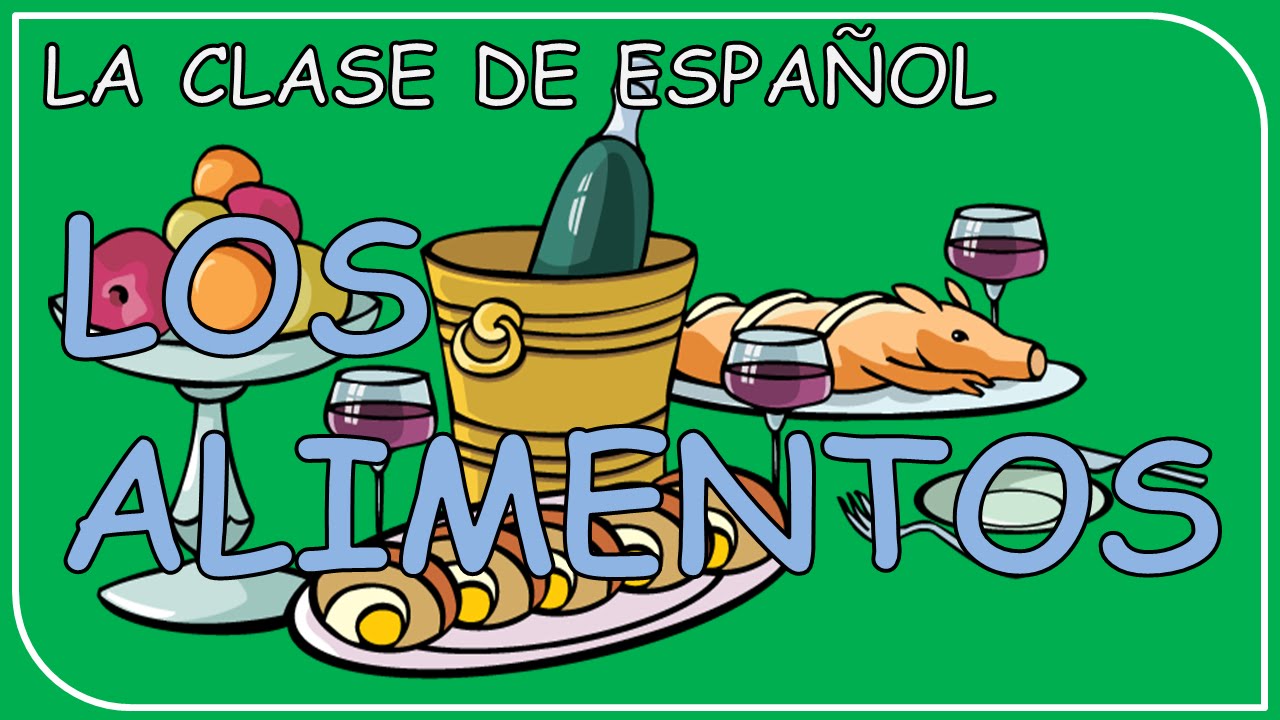 Food in Spanish / Los alimentos - YouTube