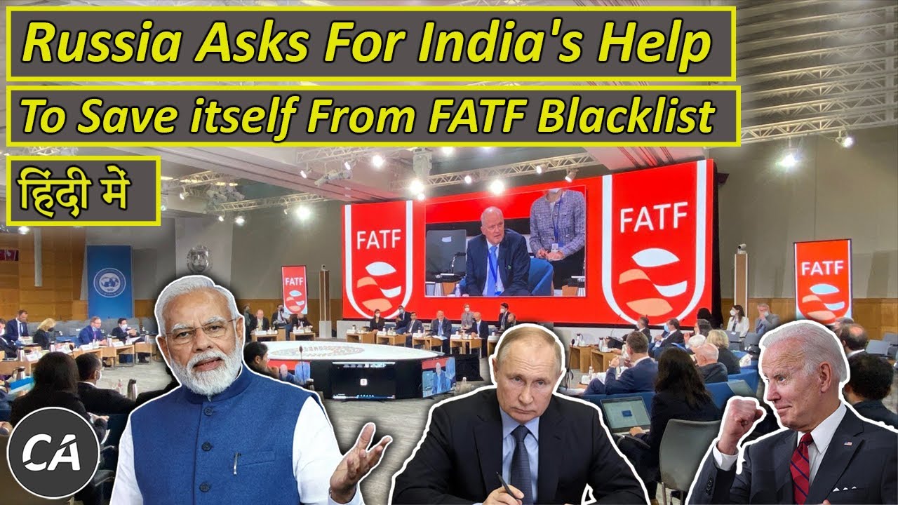 Strategic Alliance Russia Seeks India's Aid to Avoid FATF Blacklisting ...