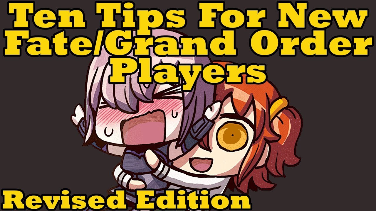 Ten Tips for New Fate/Grand Order Players - Revised Edition - YouTube