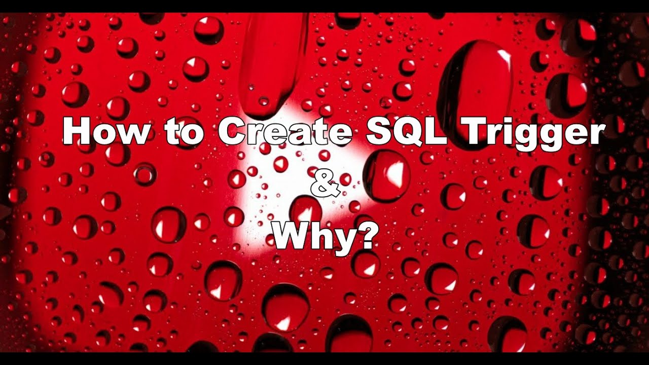 Triggers In SQL | Triggers In Database | Triggers in Sql Hindi | How to ...