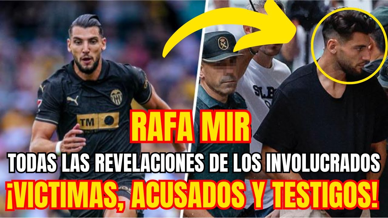 Bombazo | Revelaciones en el CASO Rafa Mir: Todos los involucrados ...