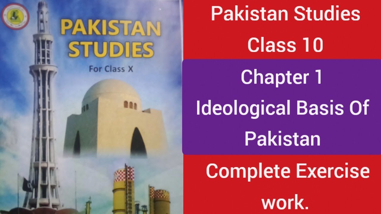 Pakistan Studies Class 9 & 10 Students Chapter 1 Ideological Basis Of ...