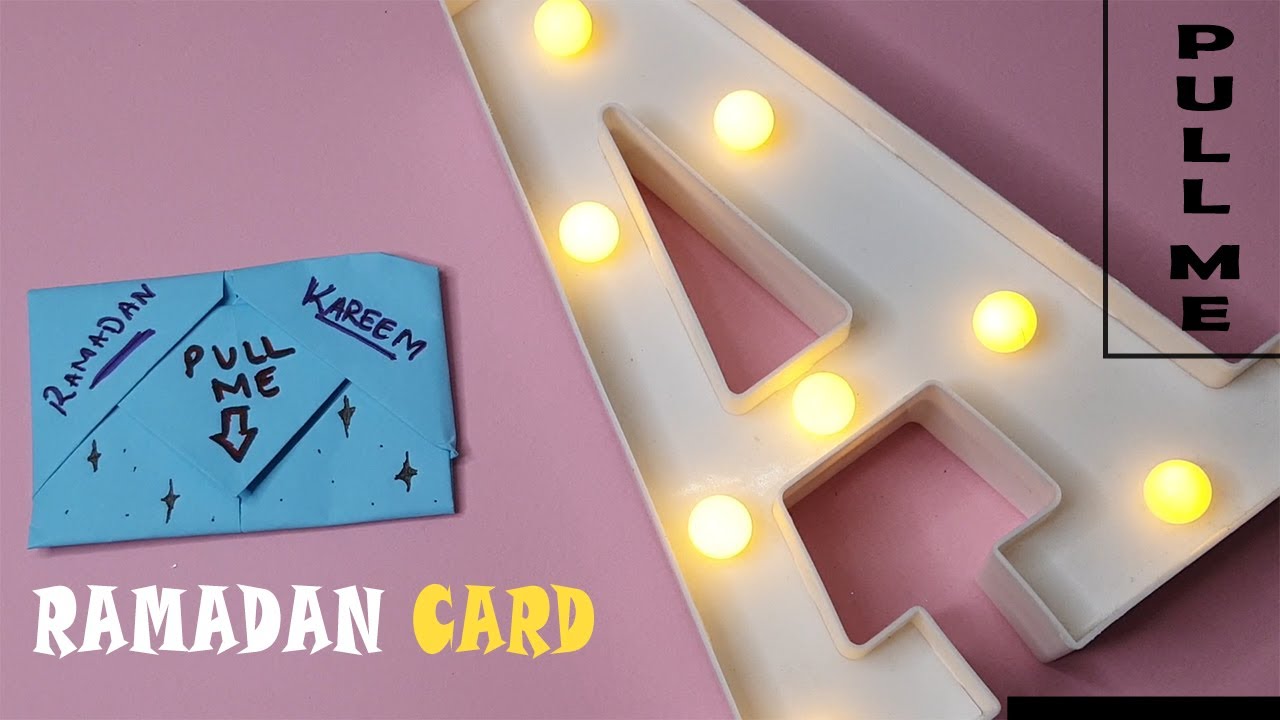 DIY Ramadan Card l Easy l Pull-Me Card Art l How to make Ramadan Card ...