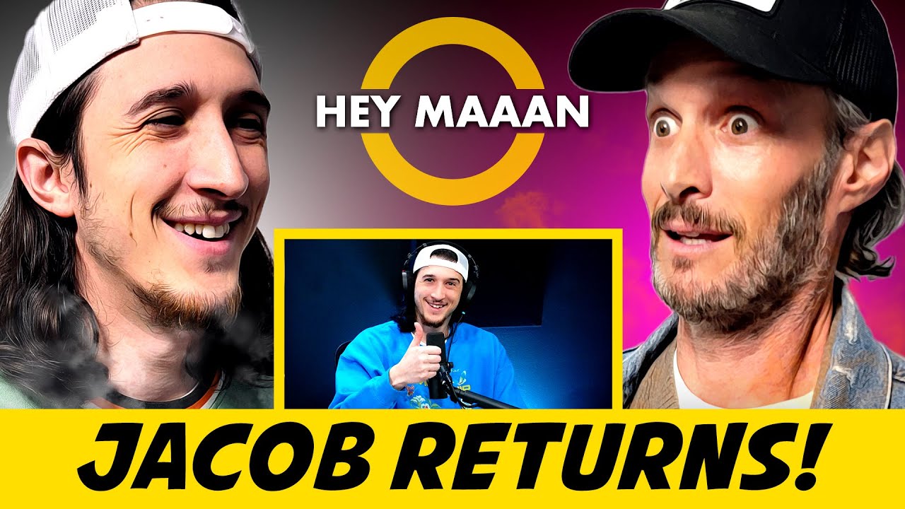 Jacob RETURNS! | Hey Maaan w/ Josh Wolf Ep.110 | Full Episode - YouTube