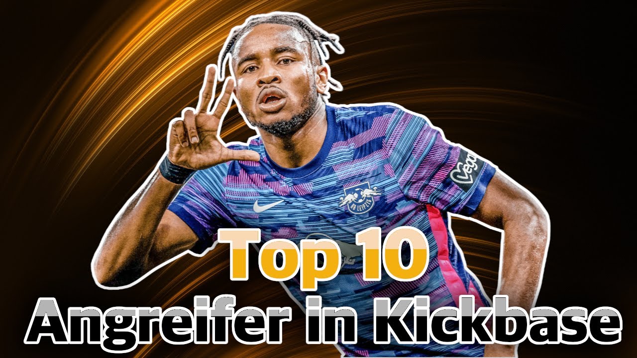 Die besten Angreifer in Kickbase - Top 10 Ranking I Kickbaseking - YouTube