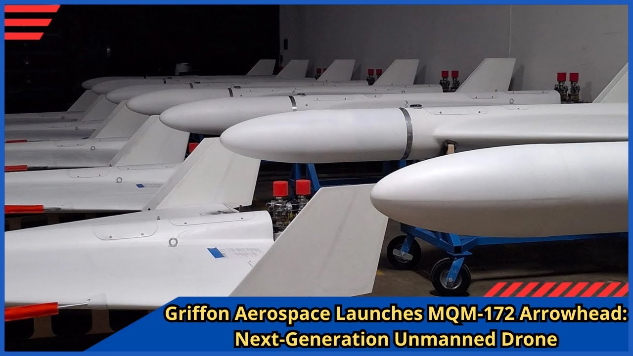 Griffon Aerospace Launches MQM 172 Arrowhead Next Generation Unmanned ...