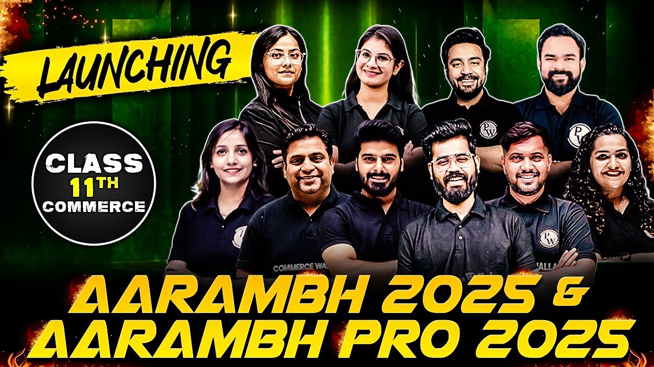 Launching Aarambh 2025 & Aarambh PRO 2025 Batch For Class 11th Commerce ...