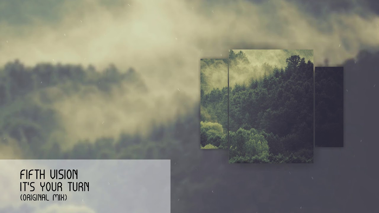 Fifth Vision - It's Your Turn (Listener Edition) - YouTube