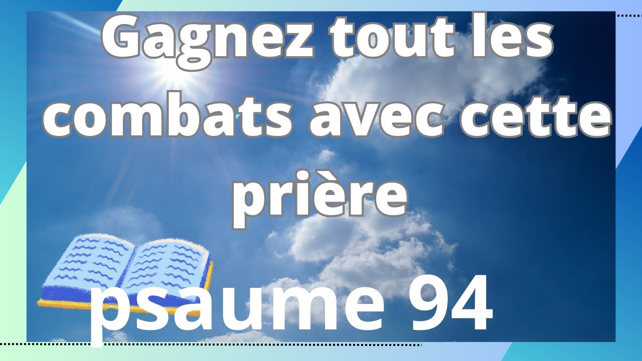 priere de victoire . psaume 94 - YouTube
