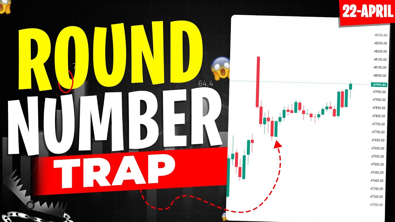 ROUND NUMBER TRAP IN TODAYS MARKET|| 22-APRIL || MARKET ANALYSIS AND ...