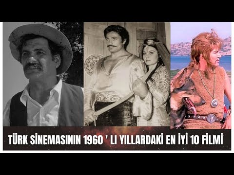 1960'' LI YILLARIN EN İYİ TÜRK FİLMLERİ