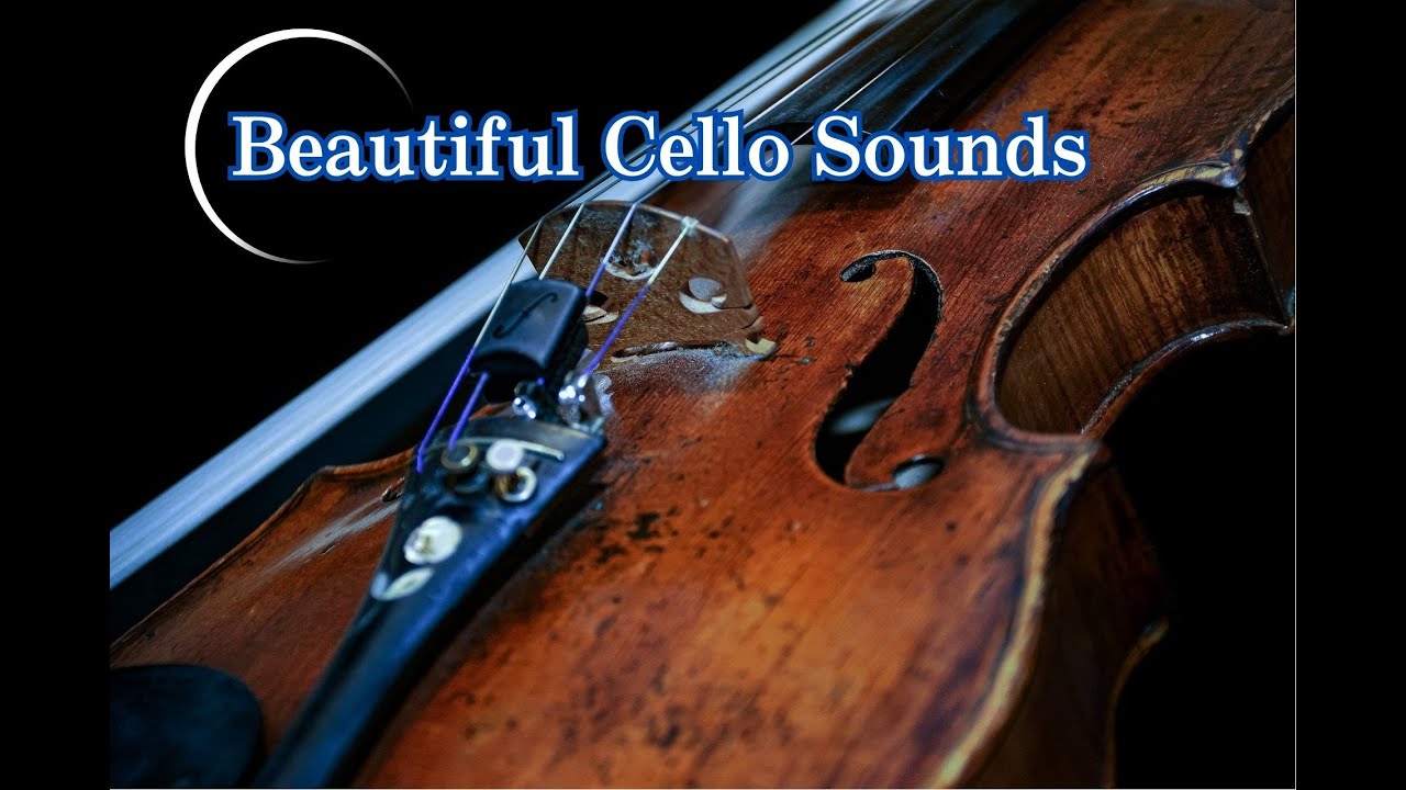 Beautiful Cello Sounds - YouTube