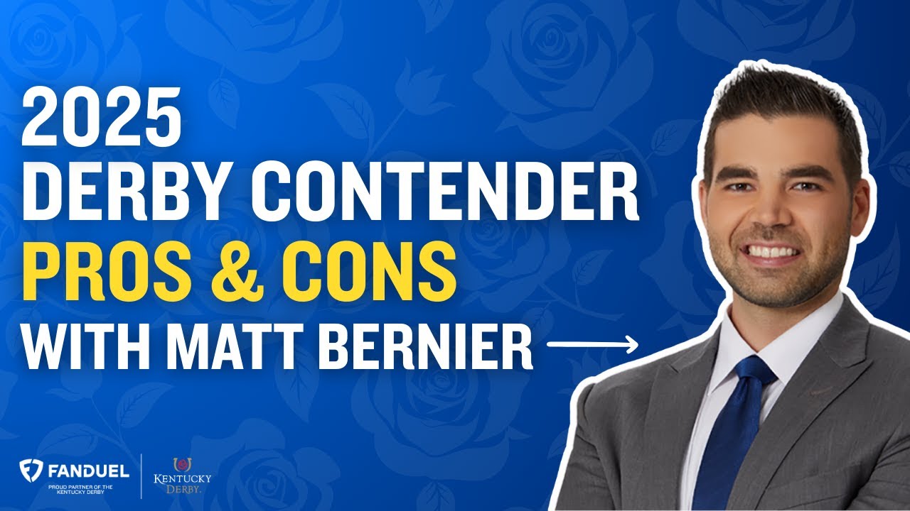 Kentucky Derby Contender Pros & Cons with Matt Bernier - YouTube