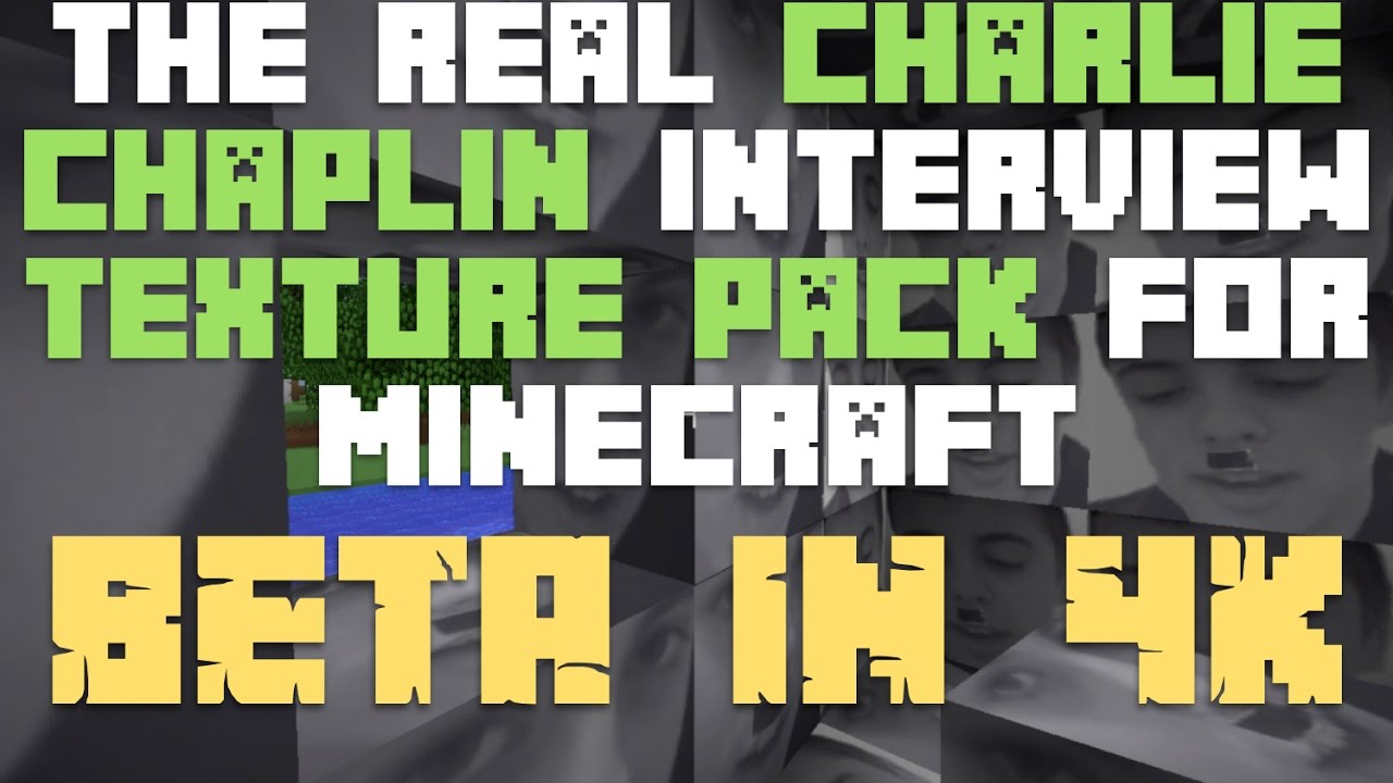 Charlie Chaplin Texture Pack MOD for Minecraft in 4K!!! (BETA) - YouTube