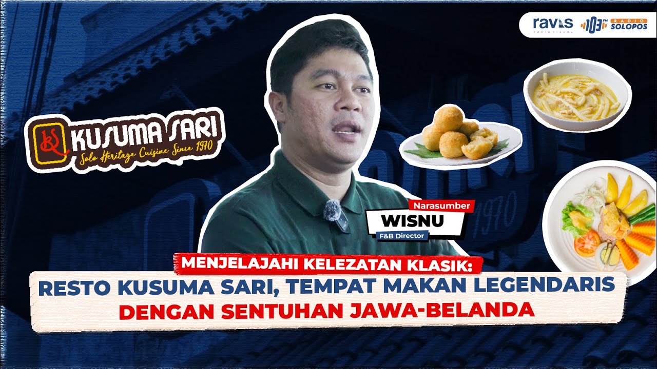 Menjelajahi Kelezatan Klasik: Resto Kusuma Sari Solo yang Legendaris ...