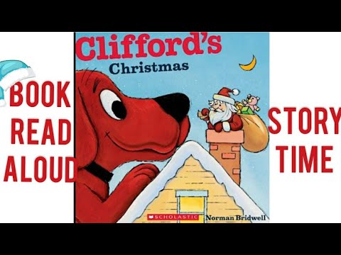 Clifford's Christmas || Christmas Book Read aloud for Kids - YouTube