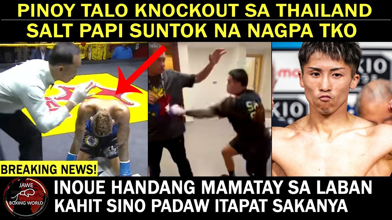 BREAKING: PINOY TALO KNOCKOUT Sa Thailand, Salt Papi Pinakita SUNTOK ...