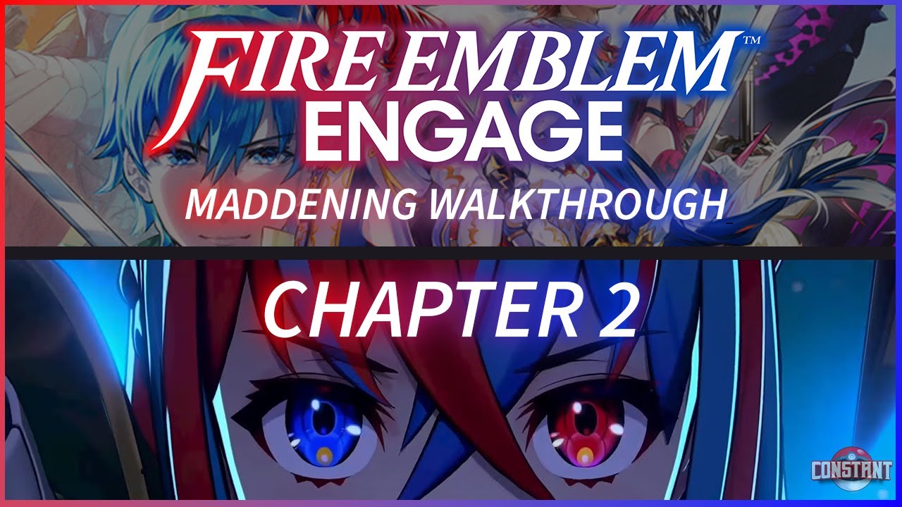 Fire Emblem Engage Maddening Classic Walkthrough | Chapter 2 - YouTube