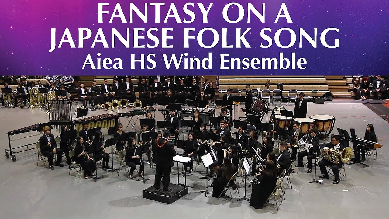 Fantasy on a Japanese Folk Song | Aiea HS Wind Ensemble | 2018 South ...