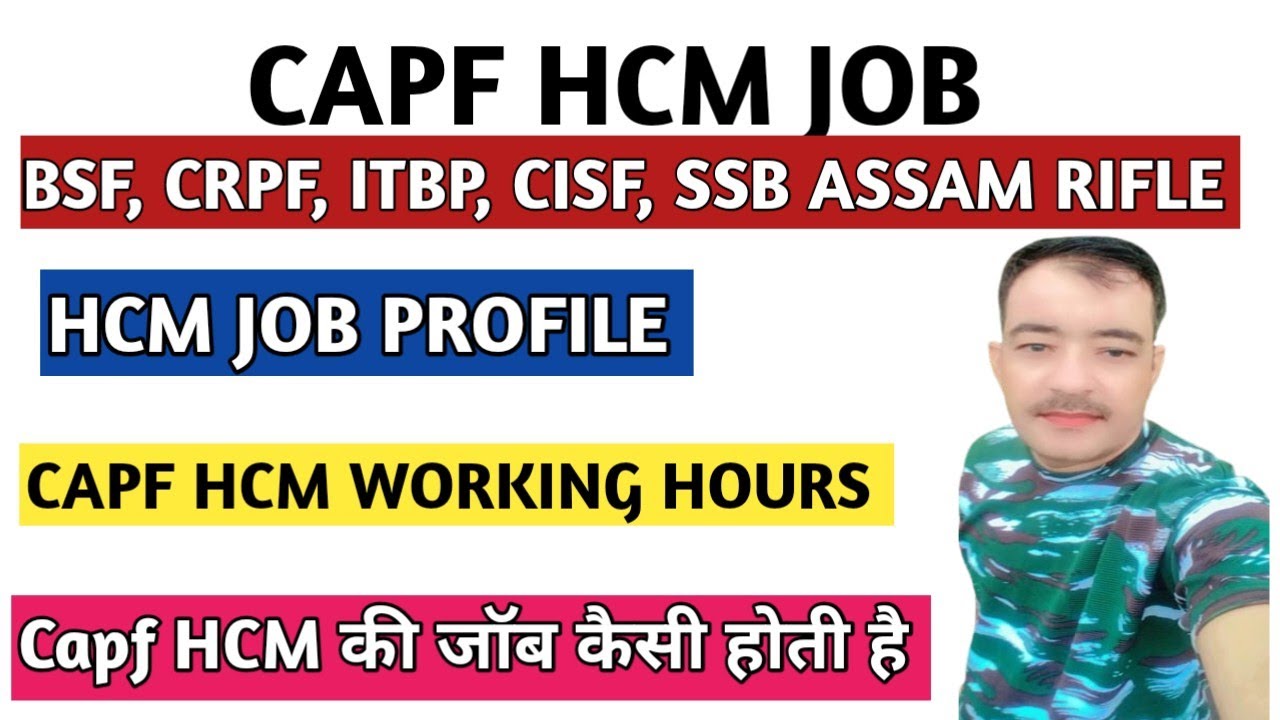 capf hcm job profile | CAPF hcm ka kya kaam hota h | capf hcm work ...