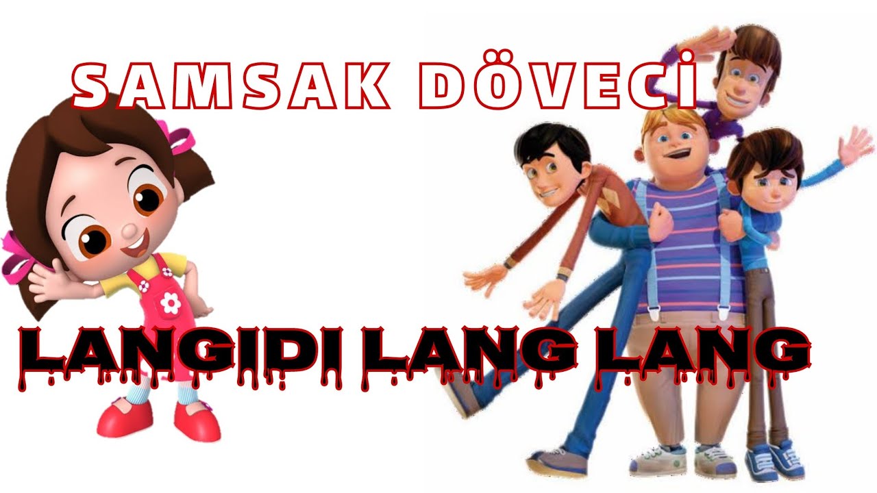 LANGIDI LANG LANG (SAMSAK DÖVECİ) NİLOYA & RAFADAN TAYFA - YouTube