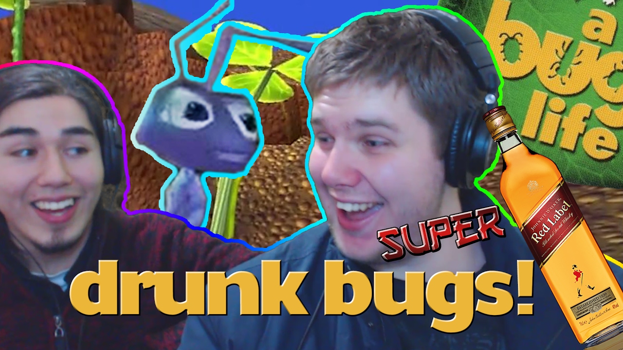 DRUNK WITH BUGS!! - Super A Bug's Life - YouTube