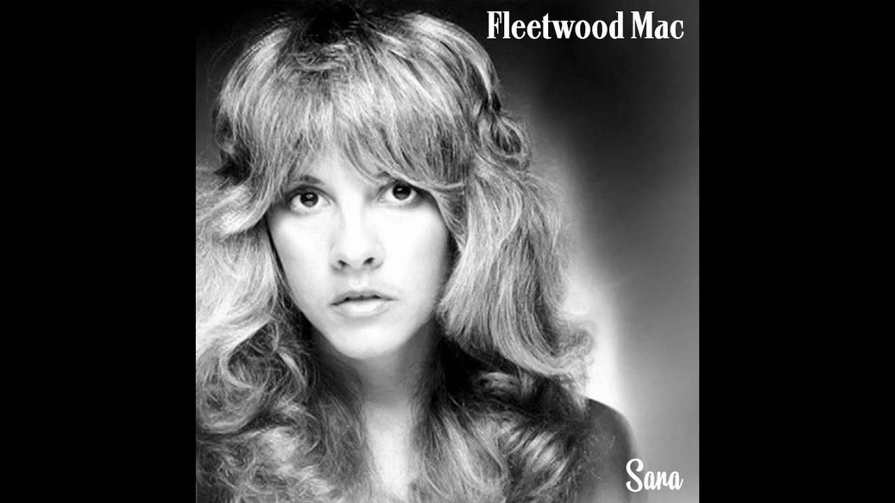 FLEETWOOD MAC - SARA - YouTube
