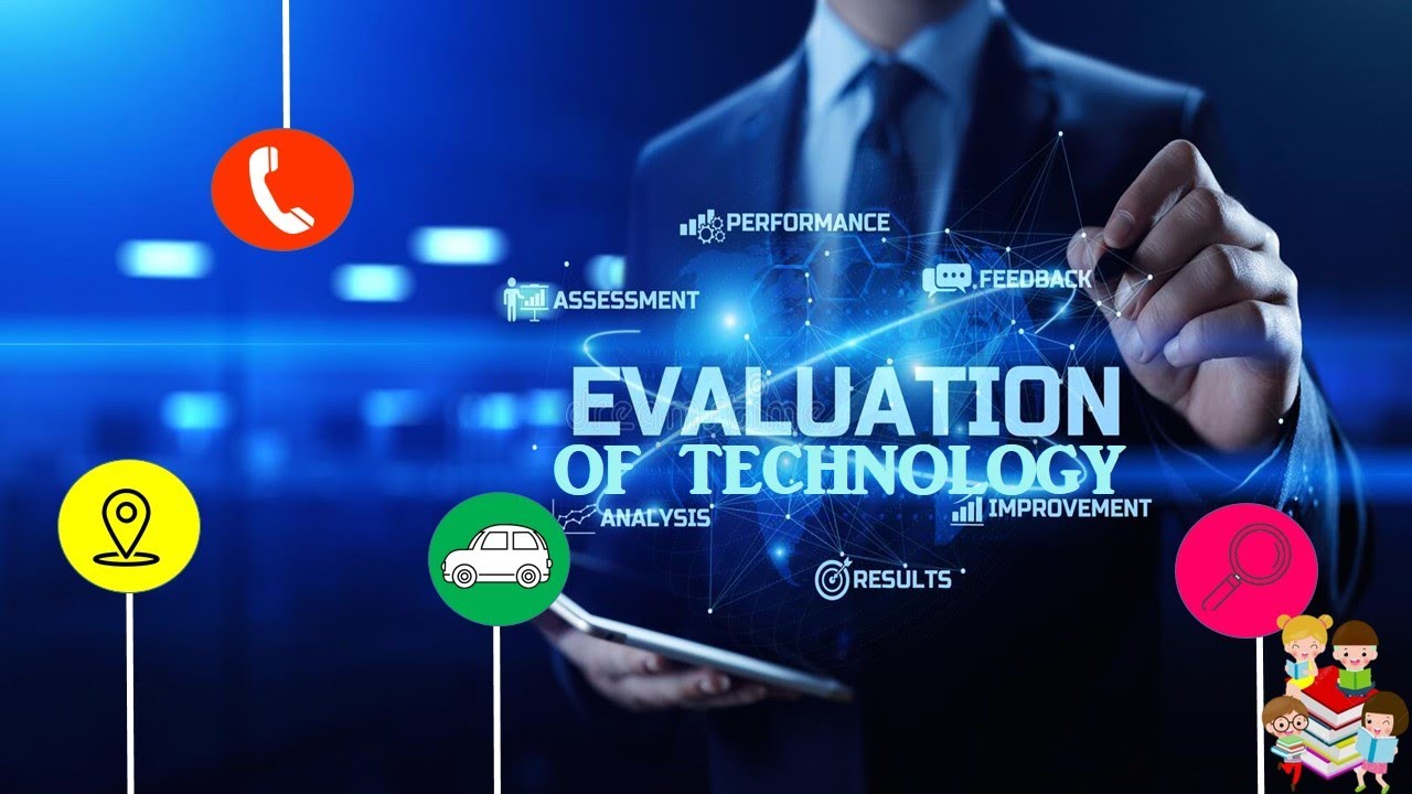 Evaluation of technology| What is Technology| Happy Learning With ...