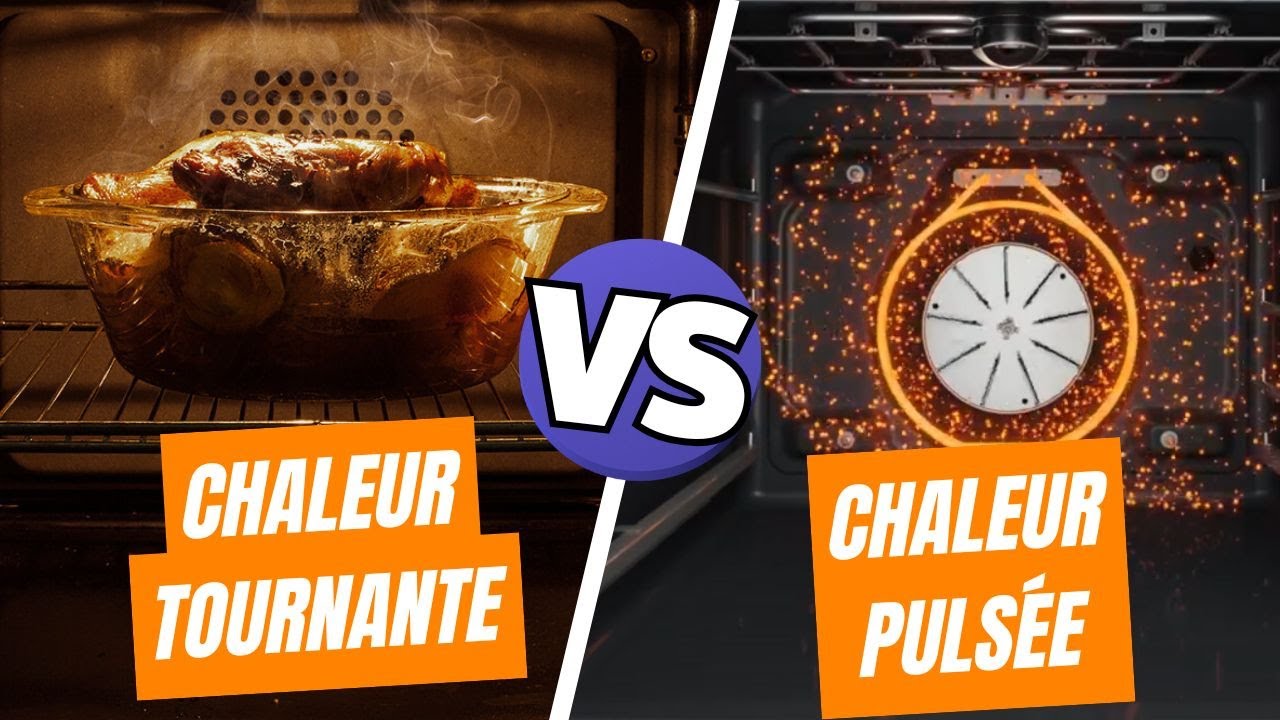 Difference Chaleur Tournante Et Chaleur Pulsãe